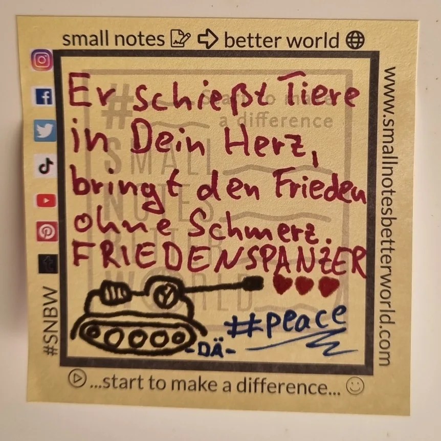 Friedenspanzer⁉️ – Small notes better world